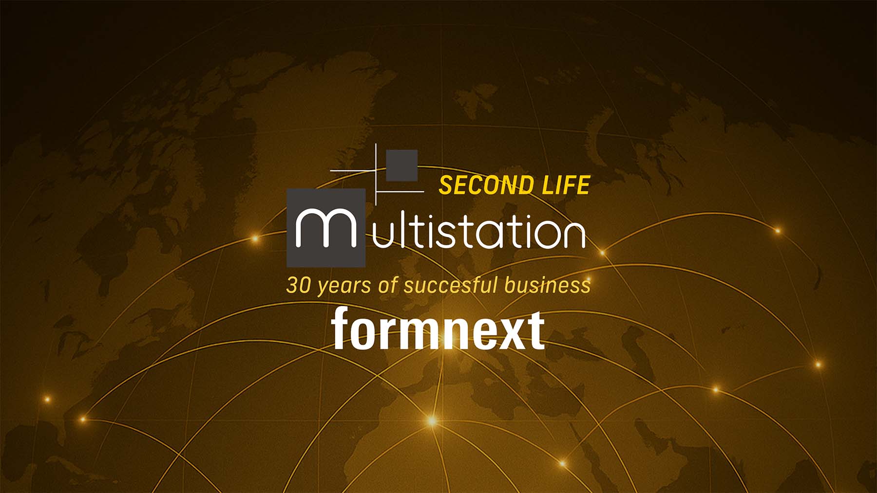 Multistation Second Life at Formnext 2025